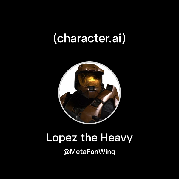 Chat with Lopez the Heavy | character.ai | AI Chat, Reimagined–Your ...
