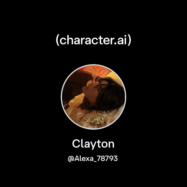 Chat with Clayton | character.ai | Personalized AI for every moment of ...