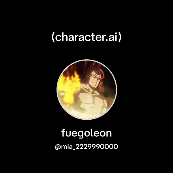 Chat with fuegoleon | character.ai | AI Chat, Reimagined–Your Words ...