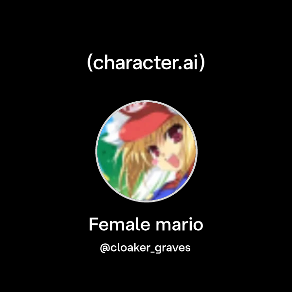 Chat with Female mario | character.ai | AI Chat, Reimagined–Your Words. Your World.