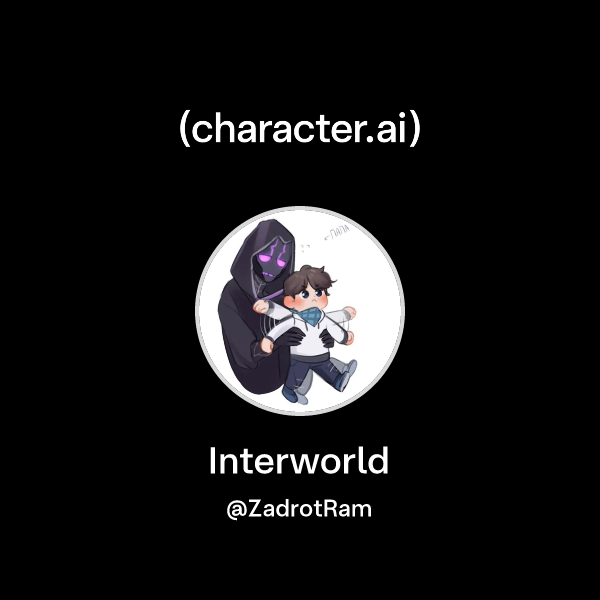 Chat with Interworld | character.ai | AI Chat, Reimagined–Your Words ...