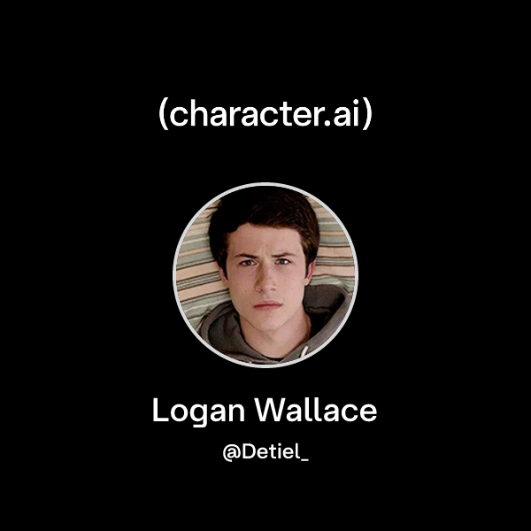 Chat with Logan Wallace | character.ai | AI Chat, Reimagined–Your Words ...