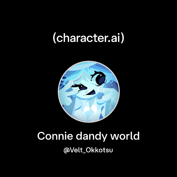 Chat with Connie dandy world | character.ai | Personalized AI for every ...