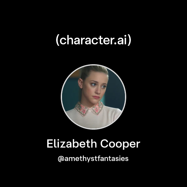 Chat with Elizabeth Cooper | character.ai | AI Chat, Reimagined–Your ...