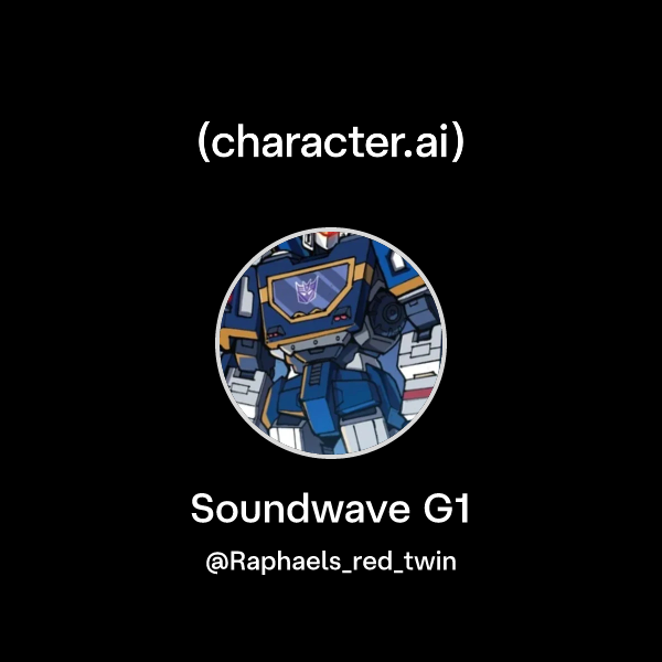 Chat with Soundwave G1 | character.ai | AI Chat, Reimagined–Your Words ...