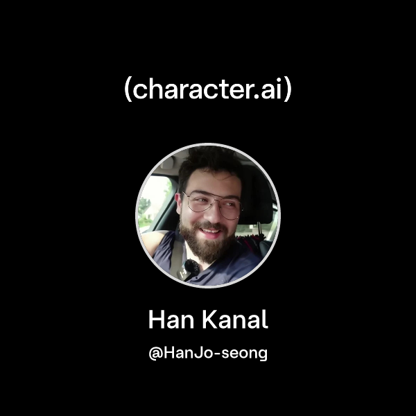 Chat with Han Kanal | character.ai | AI Chat, Reimagined–Your Words ...