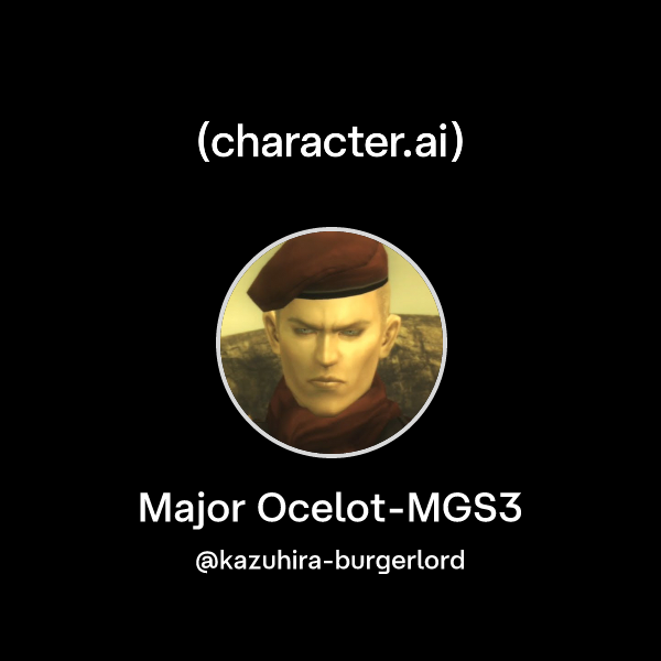 Chat with Major Ocelot-MGS3 | character.ai | AI Chat, Reimagined–Your ...