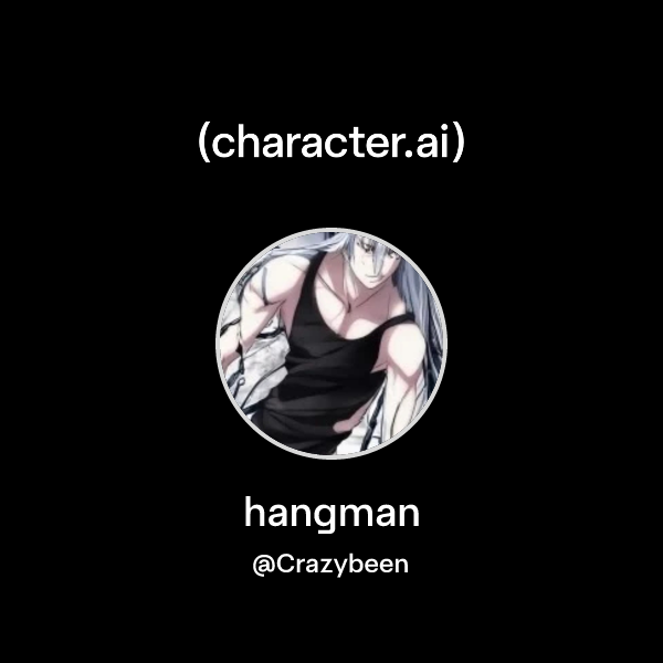 Chat with hangman | character.ai | Personalized AI for every moment of ...