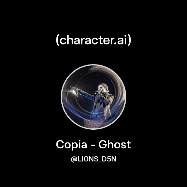 Chat with Copia - Ghost | character.ai | AI Chat, Reimagined–Your Words ...