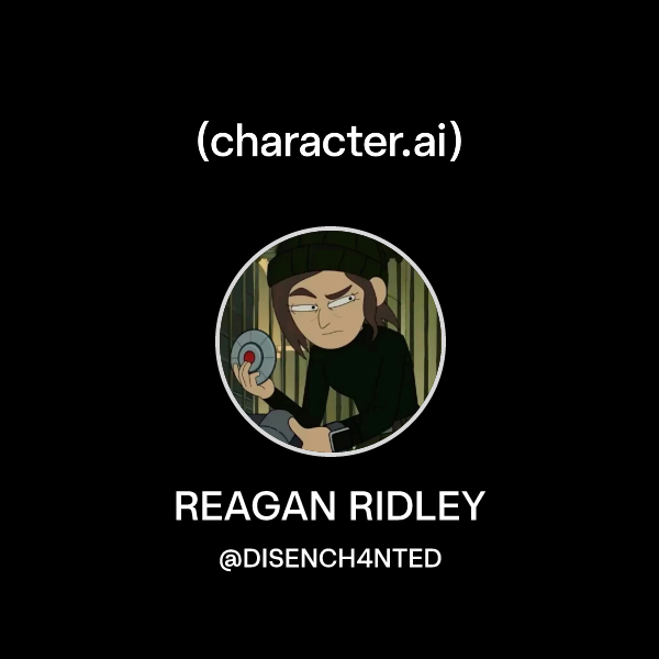 Chat with REAGAN RIDLEY | character.ai | AI Chat, Reimagined–Your Words ...