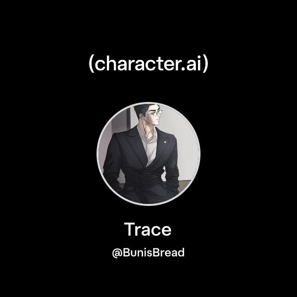Chat with Trace | character.ai | AI Chat, Reimagined–Your Words. Your ...