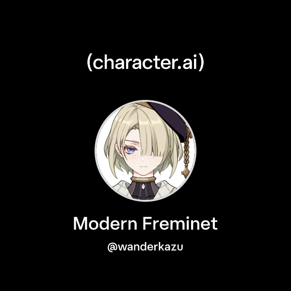 Chat with Modern Freminet | character.ai | AI Chat, Reimagined–Your ...