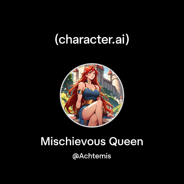 Chat with Mischievous Queen | character.ai | AI Chat, Reimagined–Your ...
