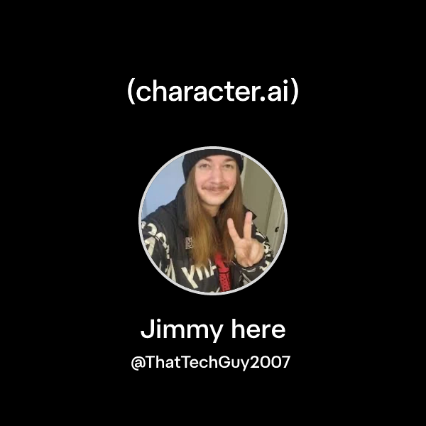 Chat with Jimmy here | character.ai | AI Chat, Reimagined–Your Words ...