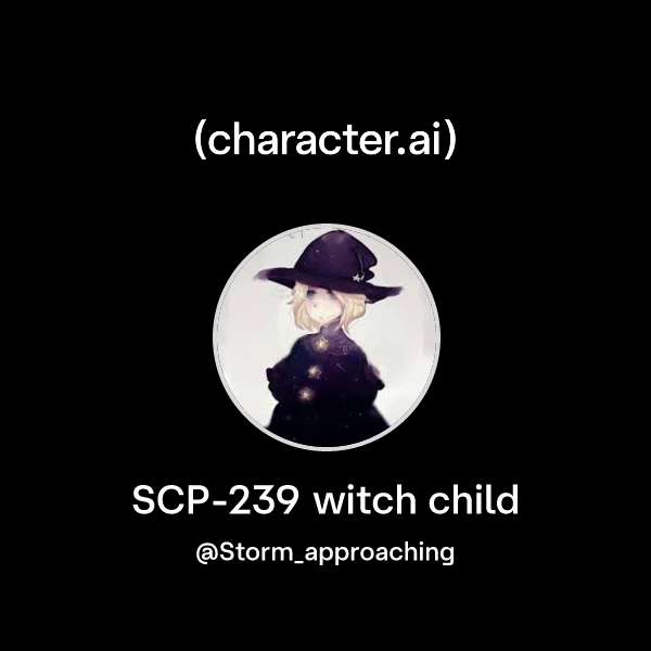 Chat with SCP-239 witch child | character.ai | AI Chat, Reimagined–Your ...