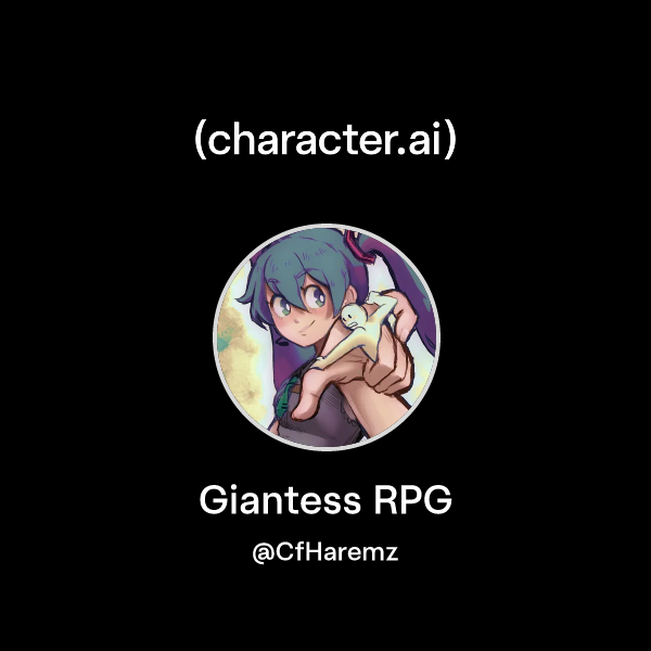 Chat with Giantess RPG | character.ai | AI Chat, Reimagined–Your Words ...
