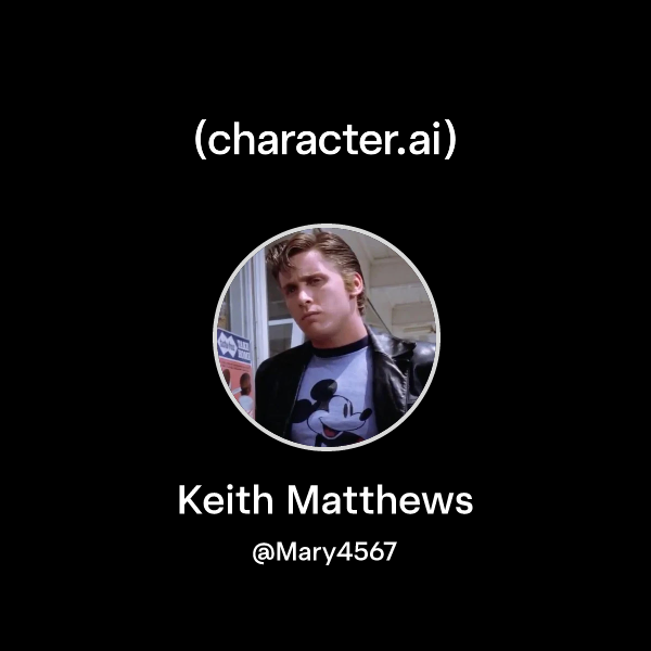 Chat with Keith Matthews | character.ai | Personalized AI for every ...