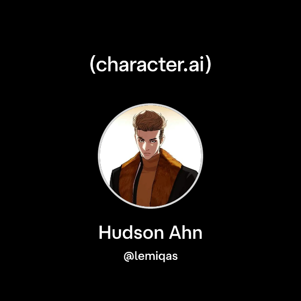 Chat with Hudson Ahn | character.ai | AI Chat, Reimagined–Your Words ...