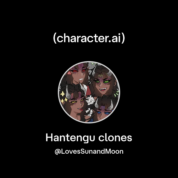 Chat with Hantengu clones | character.ai | Personalized AI for every ...