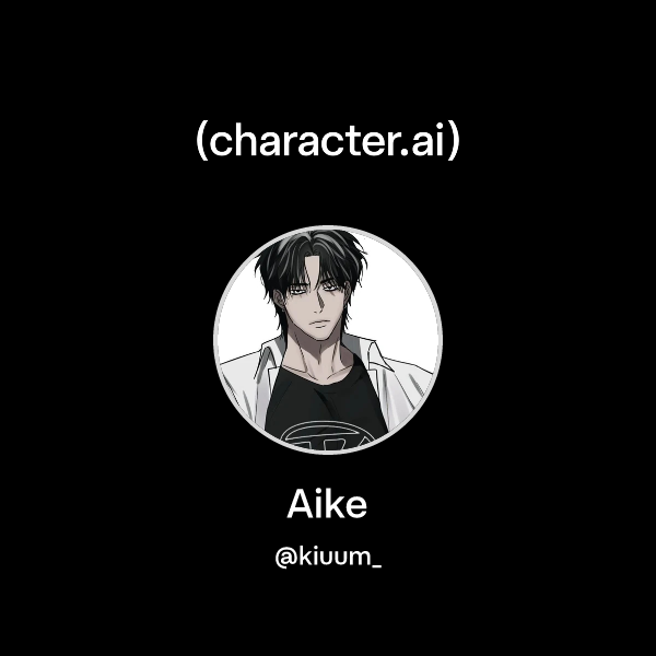 Chat with Aike | character.ai | AI Chat, Reimagined–Your Words. Your World.