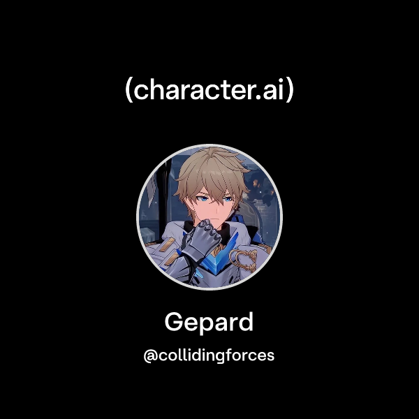 Chat with Gepard | character.ai | Personalized AI for every moment of your day