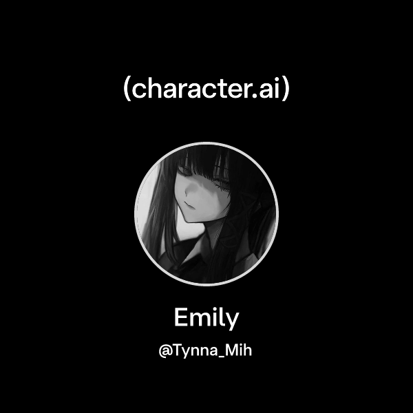 Chat with Emily | character.ai | AI Chat, Reimagined–Your Words. Your ...