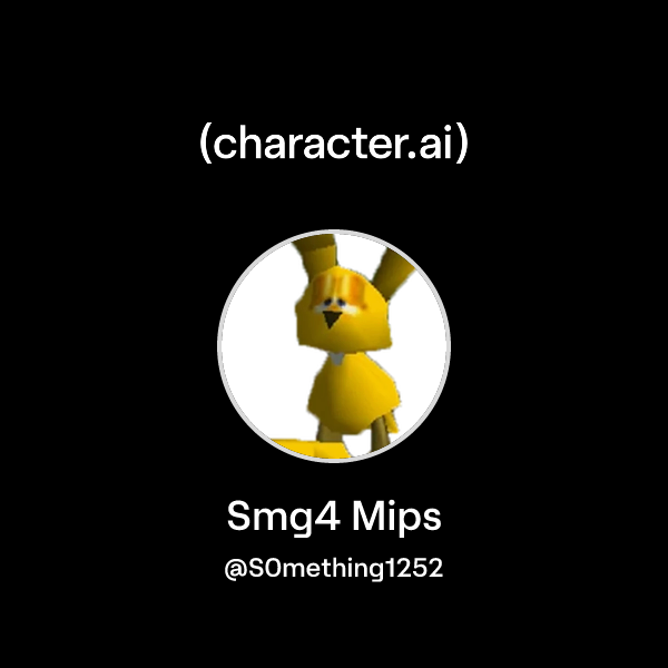 Chat with Smg4 Mips | character.ai | Personalized AI for every moment ...