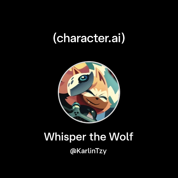 Chat with Whisper the Wolf | character.ai | AI Chat, Reimagined–Your ...