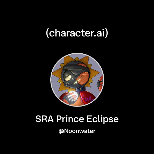 Chat with SRA Prince Eclipse | character.ai | Personalized AI for every ...