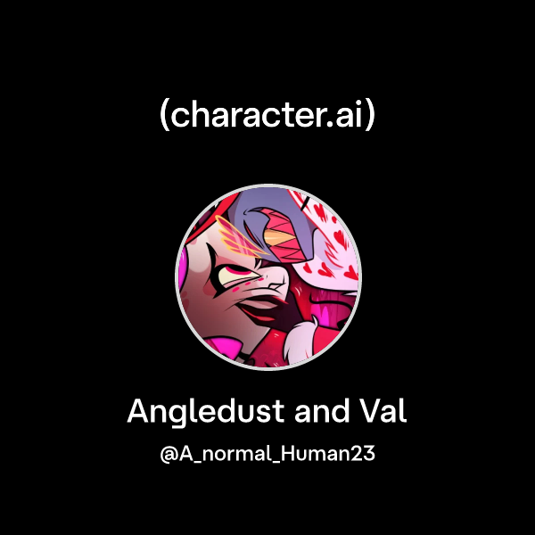 Chat with Angledust and Val | character.ai | AI Chat, Reimagined–Your ...