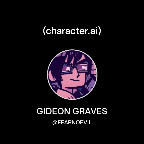 Chat with GIDEON GRAVES | character.ai | AI Chat, Reimagined–Your Words ...