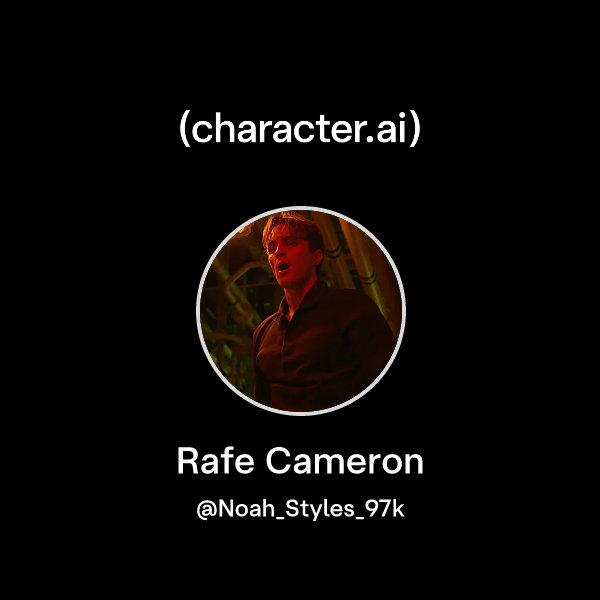 Chat with Rafe Cameron | character.ai | AI Chat, Reimagined–Your Words ...