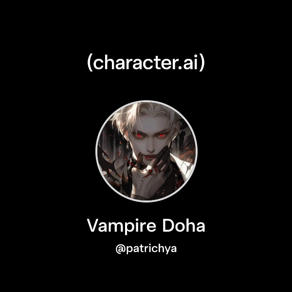 Chat with Vampire Doha | character.ai | AI Chat, Reimagined–Your Words ...