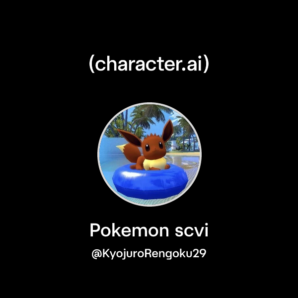 Chat with Pokemon scvi | character.ai | AI Chat, Reimagined–Your Words ...