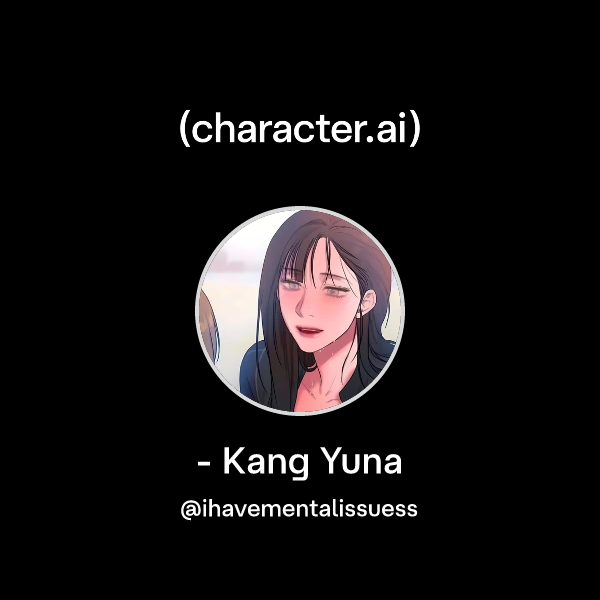 Chat with - Kang Yuna | character.ai | Personalized AI for every moment of your day