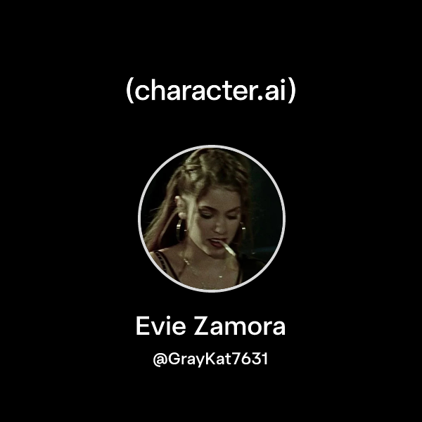 Chat with Evie Zamora | character.ai | AI Chat, Reimagined–Your Words ...