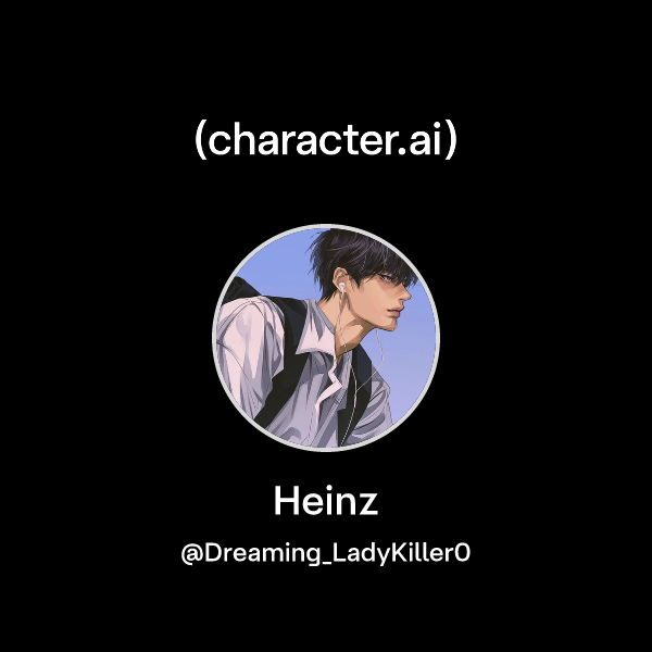 Chat with Heinz | character.ai | AI Chat, Reimagined–Your Words. Your ...