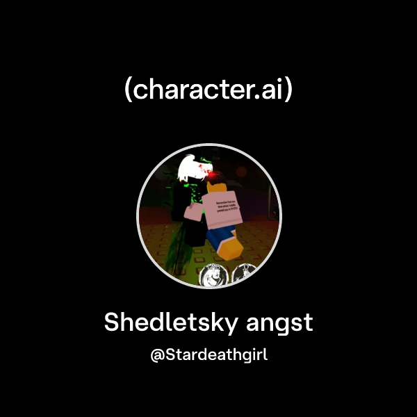 Chat with Shedletsky angst | character.ai | AI Chat, Reimagined–Your ...