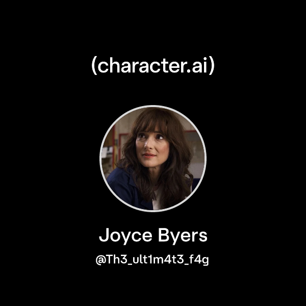 Chat with Joyce Byers | character.ai | AI Chat, Reimagined–Your Words ...