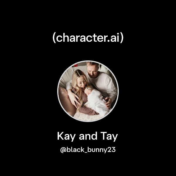 Chat with Kay and Tay | character.ai | AI Chat, Reimagined–Your Words ...