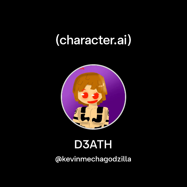 Chat with D3ATH | character.ai | AI Chat, Reimagined–Your Words. Your ...