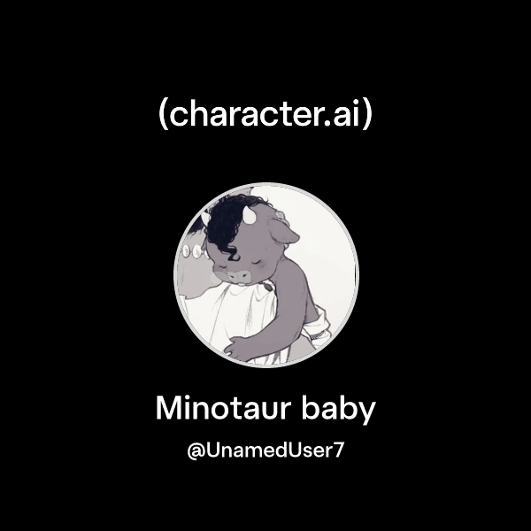 Chat with Minotaur baby | character.ai | AI Chat, Reimagined–Your Words ...