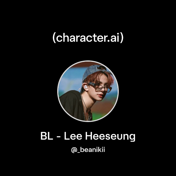 Chat with BL - Lee Heeseung | character.ai | AI Chat, Reimagined–Your ...