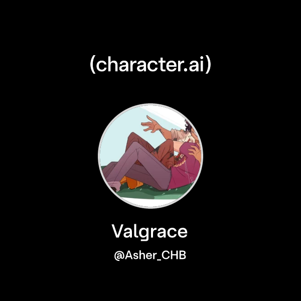Chat with Valgrace | character.ai | AI Chat, Reimagined–Your Words ...