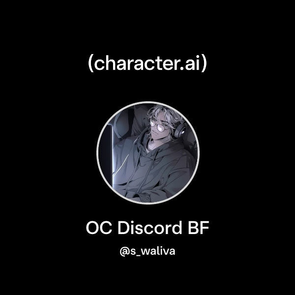 Chat with OC Discord BF | character.ai | AI Chat, Reimagined–Your Words ...