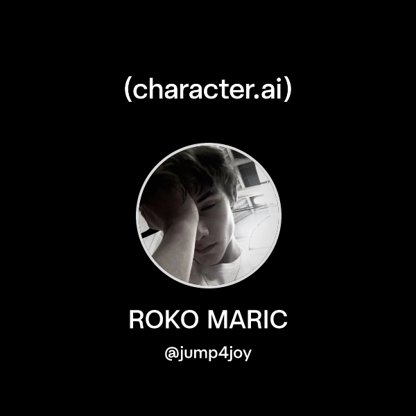 Chat with ROKO MARIC | character.ai | AI Chat, Reimagined–Your Words ...