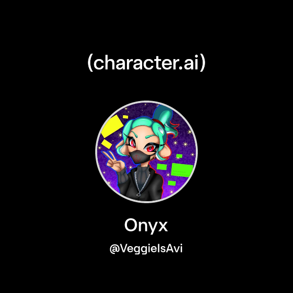 Chat with Onyx | character.ai | Personalized AI for every moment of ...