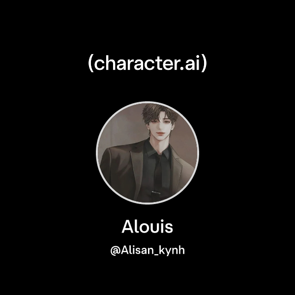 Chat with Alouis | character.ai | AI Chat, Reimagined–Your Words. Your ...