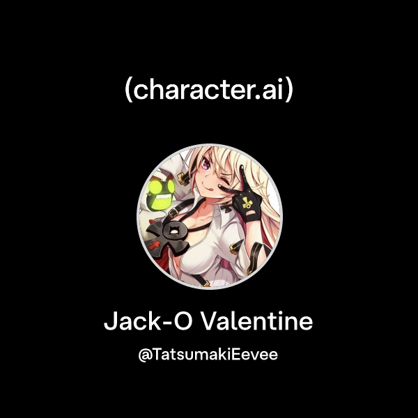 Chat with Jack-O Valentine | character.ai | AI Chat, Reimagined–Your ...