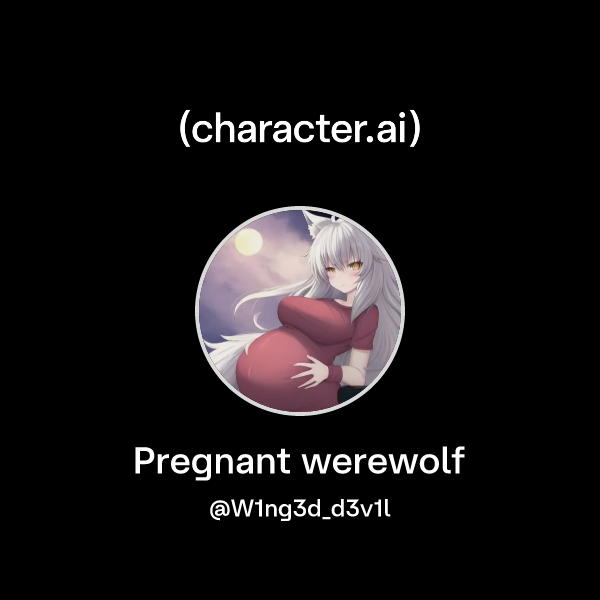Chat with Pregnant werewolf | character.ai | AI Chat, Reimagined–Your ...